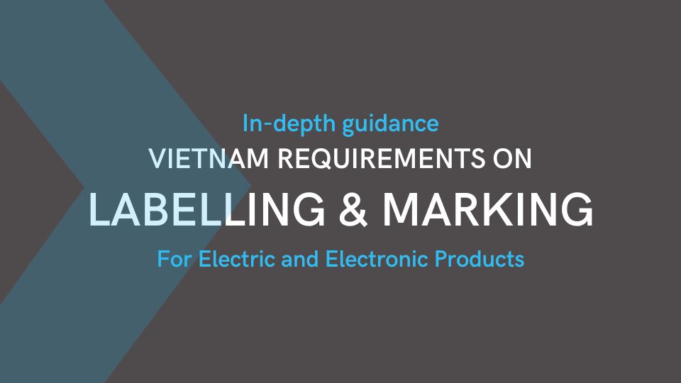 Guide for goods labeling & marking for Vietnam